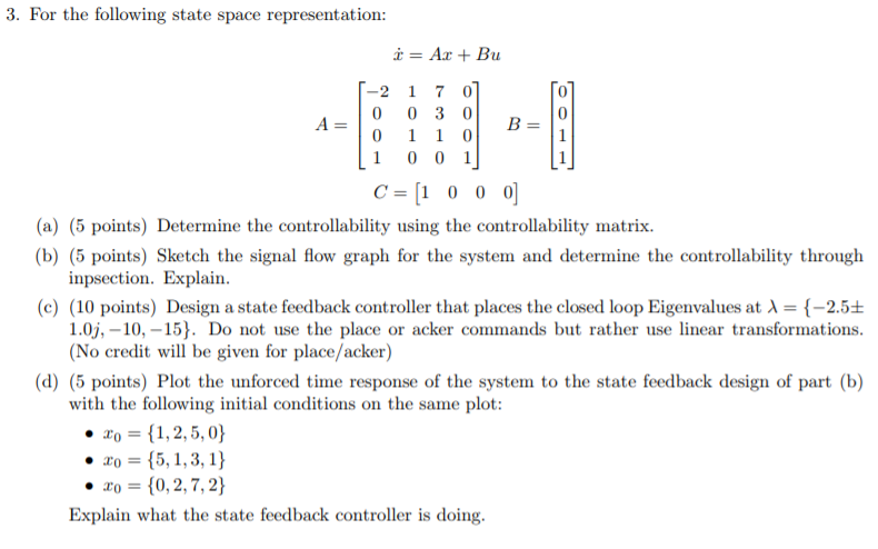 Solved 3. For the following state space representation: x=Ax | Chegg.com