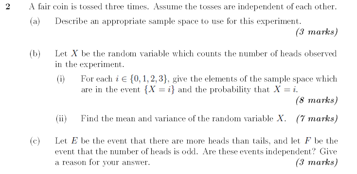 Solved 2 A fair coin is tossed three times. Assume the | Chegg.com