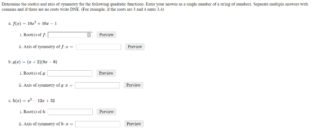Solved Determine the root(s) and axis of symmetry for the | Chegg.com