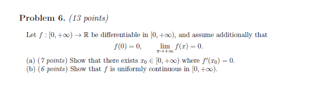 Solved Let f: [0, +infinity) rightarrow R be differentiable | Chegg.com