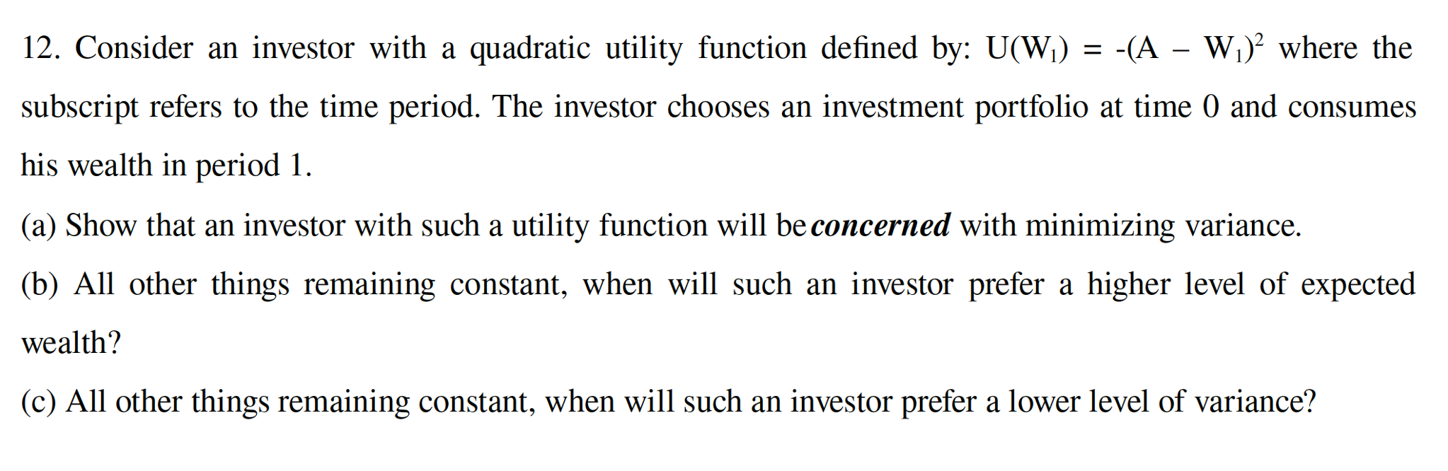 Solved Consider an investor with a quadratic utility | Chegg.com