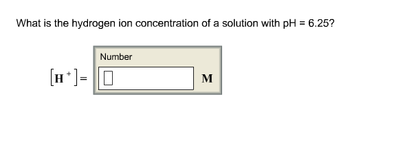 Solved What is the hydrogen ion concentration of a solution | Chegg.com