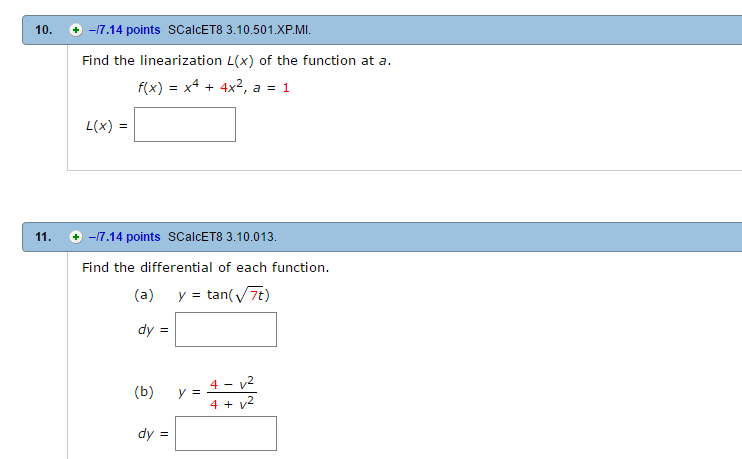 Solved Find The Linearization L X Of The Function At A