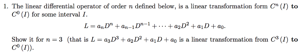 Solved 1. The linear differential operator of order n | Chegg.com