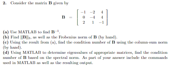 Solved 2. Consider the matrix B given by 21 -1 (a) Use | Chegg.com