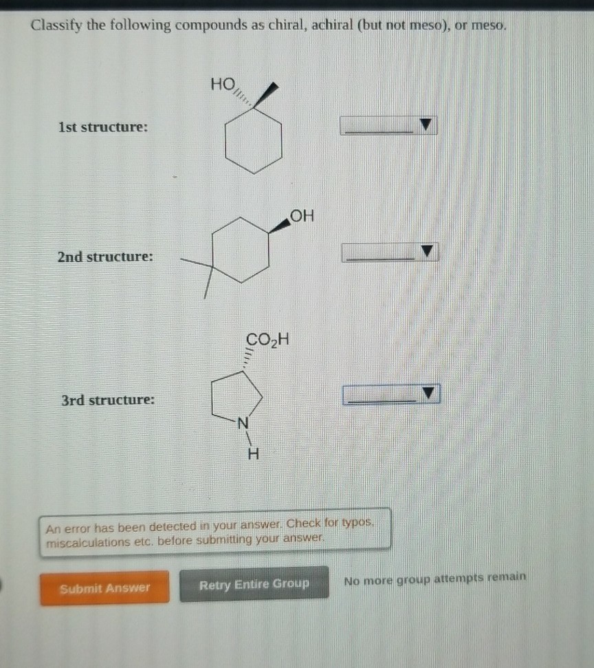 Solved Classify the following compounds as chiral, achiral | Chegg.com
