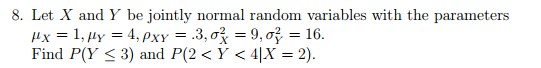 Solved 8. Let X and Y be jointly normal random variables | Chegg.com