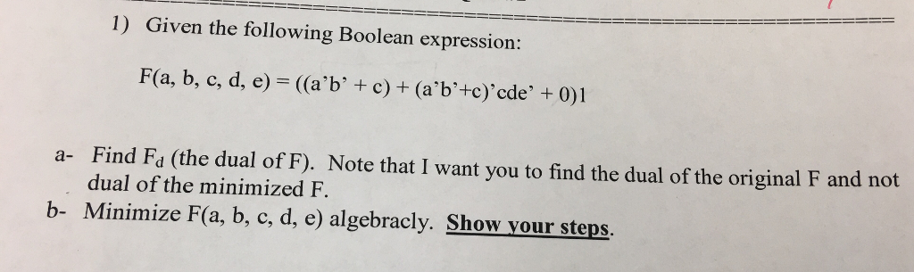 Solved 1) Given the following Boolean expression: F(a, b, c, | Chegg.com