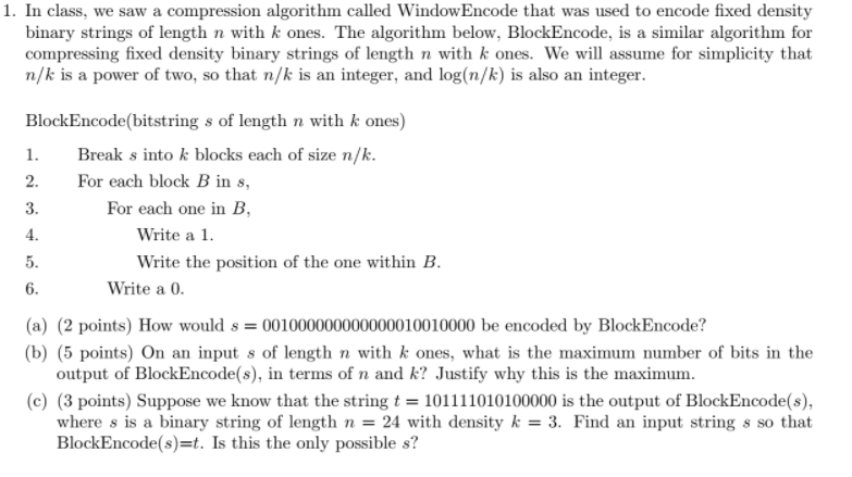Solved 1. In class, we saw a compression algorithm called | Chegg.com
