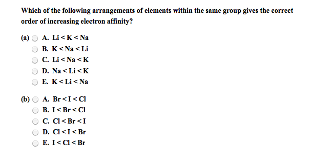 Solved Which of the following arrangements of elements | Chegg.com