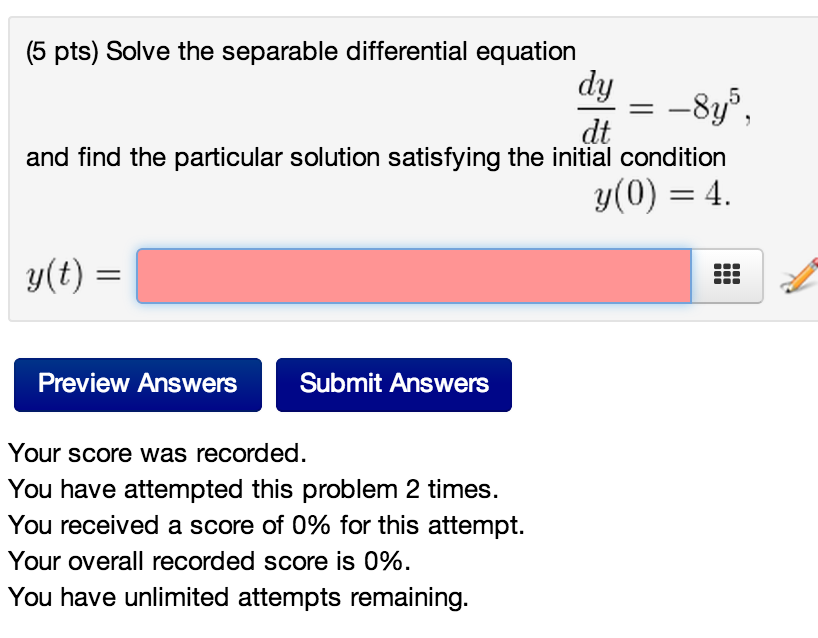 Solved Solve the separable differential equation dy/dt=-8y^5 | Chegg.com