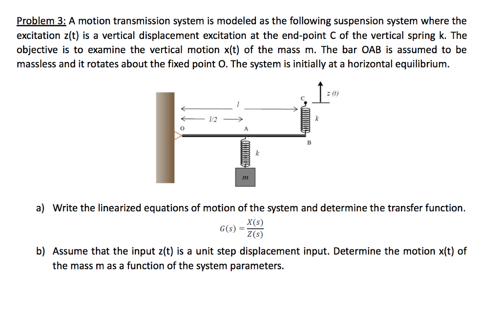Solved Problem 3: A motion transmission system is modeled as | Chegg.com