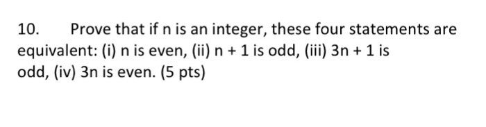 Solved Prove that if n is an integer, these four statements | Chegg.com
