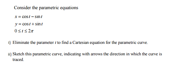 Solved Consider the parametric equations Eliminate the | Chegg.com