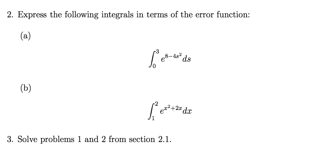 Solved express the following integrals in terms of the error | Chegg.com