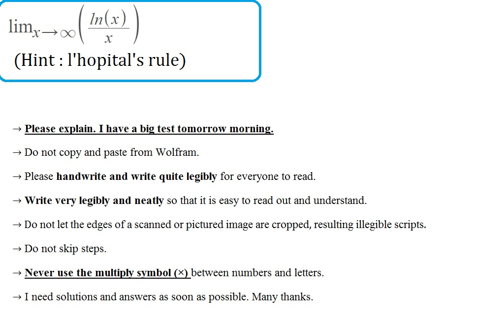 Solved Lim_x rightarrow infinity (ln (x)/x) Please explain. | Chegg.com