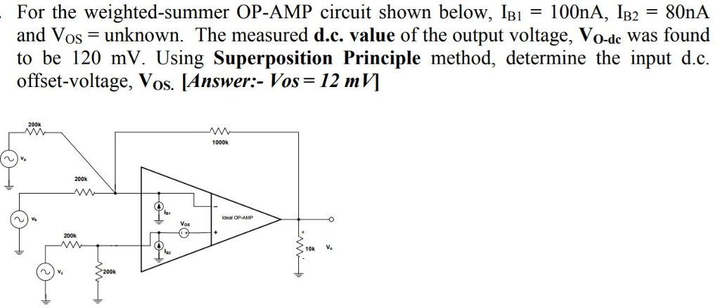 Solved For the weighted-summer OP-AMP circuit shown below, | Chegg.com