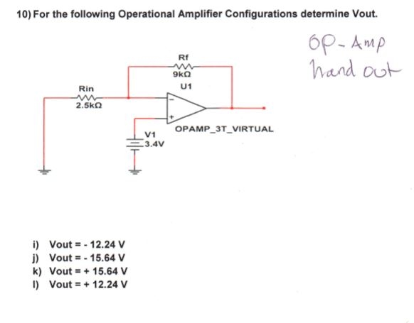 Solved 10) For the following Operational Amplifier | Chegg.com