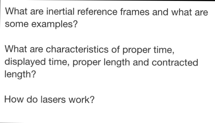 Solved What are inertial reference frames and what are some | Chegg.com