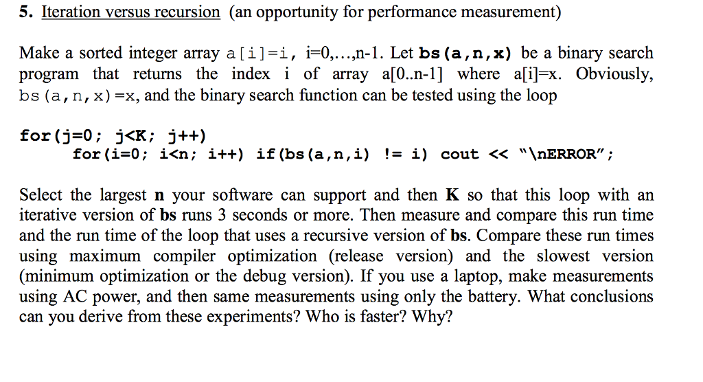 Solved Iteration versus recursion (an opportunity for | Chegg.com