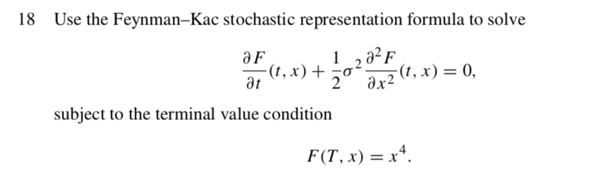 18 Use the Feynman-Kac stochastic representation | Chegg.com