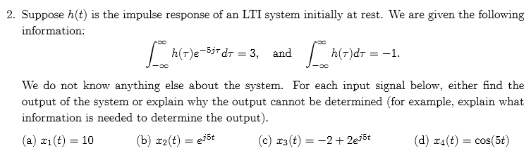 Solved Suppose h(t) is the impulse response of an LTI system | Chegg.com