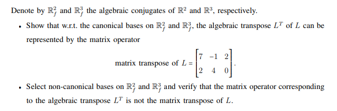 Solved Consider the linear operator L ? R2 ? R3 given by | Chegg.com