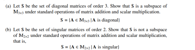Solved (a) Let S be the set of diagonal matrices of order 3. | Chegg.com
