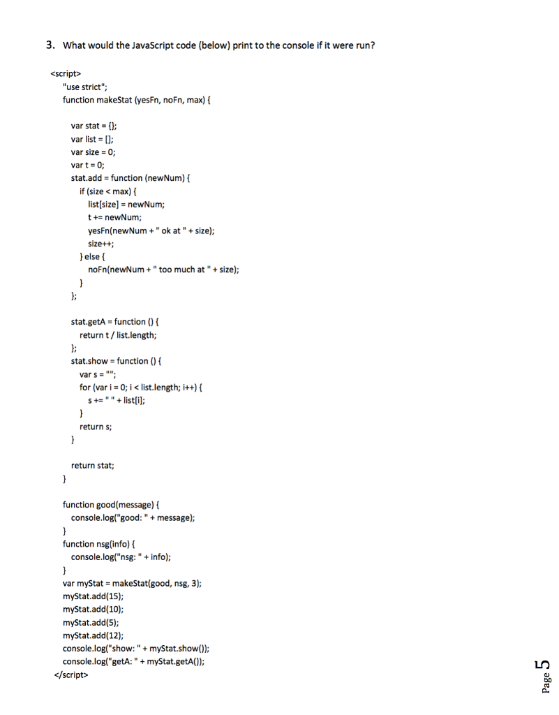 Solved 3. What would the JavaScript code (below) print to | Chegg.com