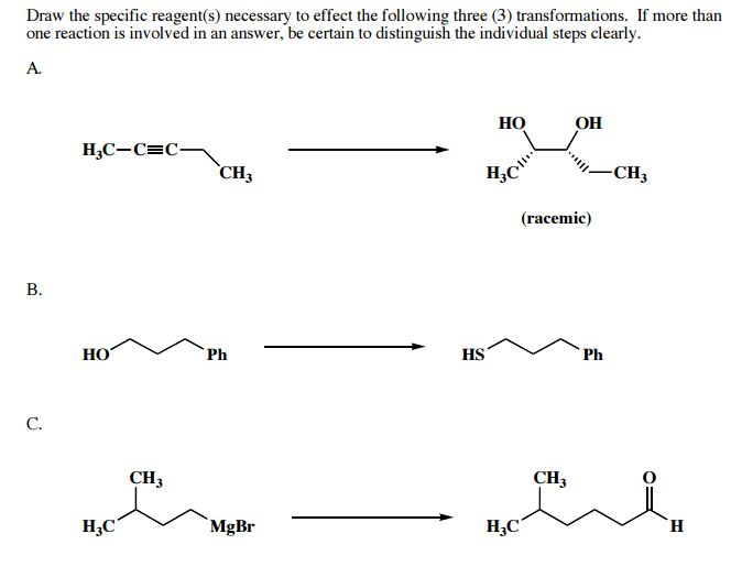 Solved: Draw The Specific Reagent(s) Necessary' To Effect ... | Chegg.com