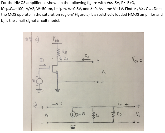 Solved For the NMOS amplifier as shown in the following | Chegg.com