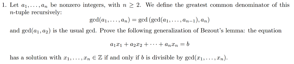 Solved Let a_1, ...., a_n be nonzero integers, with n | Chegg.com