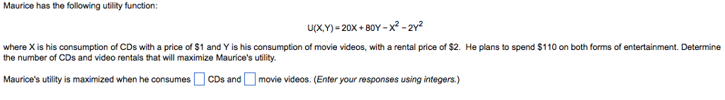 Solved Maurice has the following utility function: U(X, Y) | Chegg.com