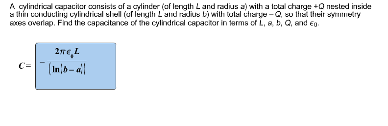Solved A cylindrical capacitor consists of a cylinder (of | Chegg.com