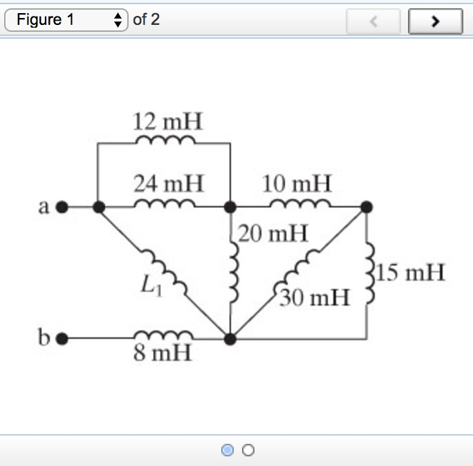 Solved Figure 1 of 2 12 mH 24 mH10 mH 20 mH 15 mH L1 30 mH 8 | Chegg.com