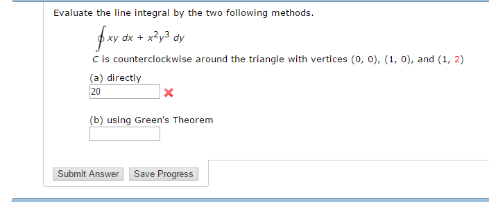 Solved Evaluate the line integral by the two following | Chegg.com