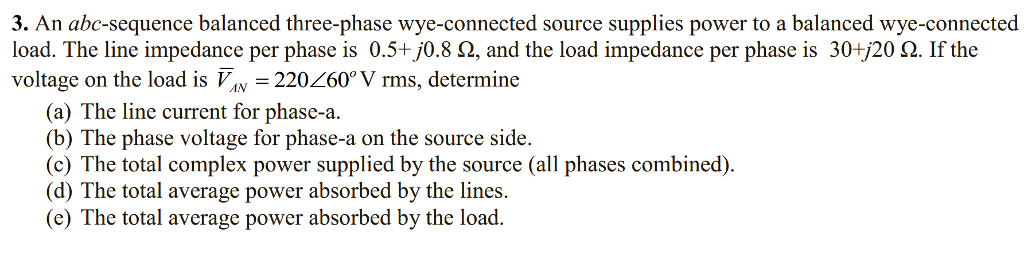 Solved 3. An abc-sequence balanced three-phase wye-connected | Chegg.com