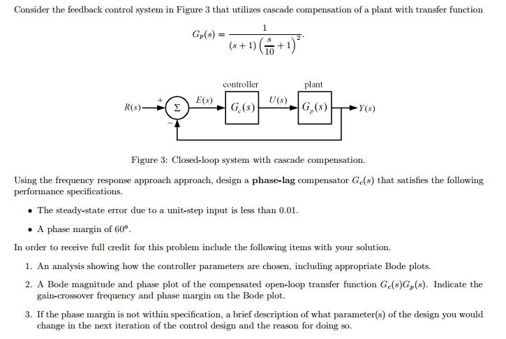 Solved Consider the feedback control system in Figure 3 that | Chegg.com