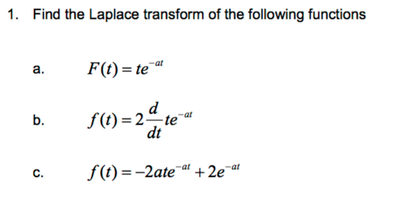 Solved Find the Laplace transform of the following functions | Chegg.com