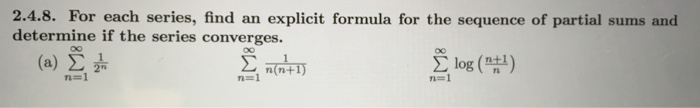 Solved For each series, find an explicit formula for the | Chegg.com