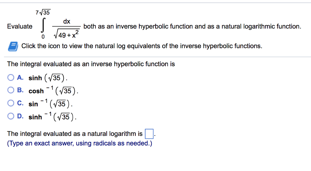 Solved 7 35 dx Evaluate both as an inverse hyperbolic | Chegg.com