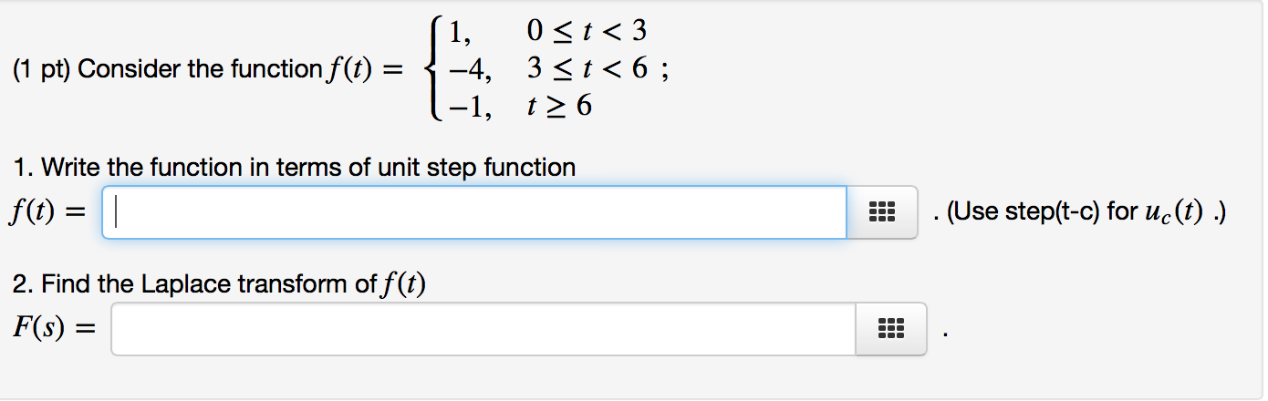 Solved Consider the function f(t) 1. Write the function in | Chegg.com