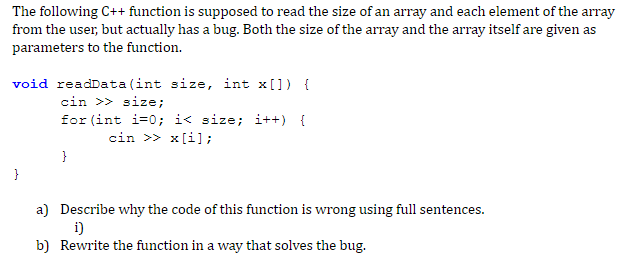 Solved The following C++ function is supposed to read the | Chegg.com