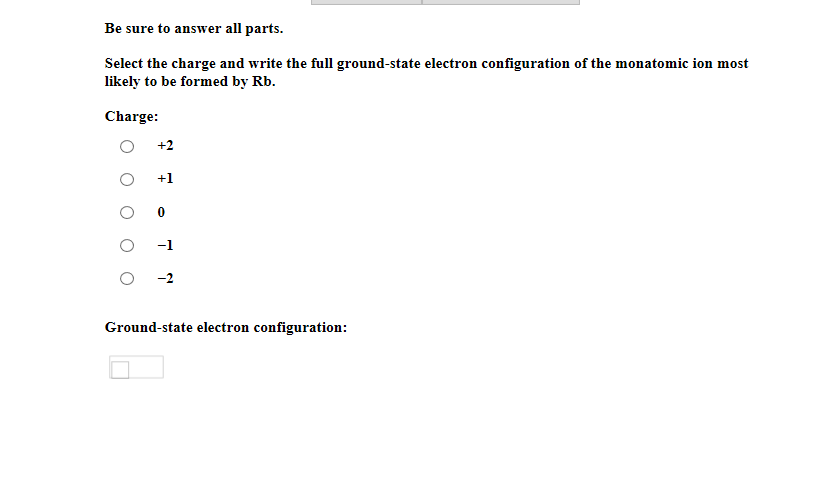 Solved Select the charge and write the full ground-state | Chegg.com Solved Select the charge and write the full ground-state | Chegg.com