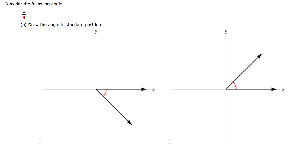 Solved Consider the following angle the following angle 4 | Chegg.com