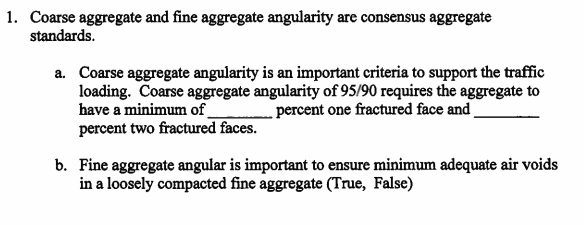 Solved Coarse aggregate and fine aggregate angularity are | Chegg.com