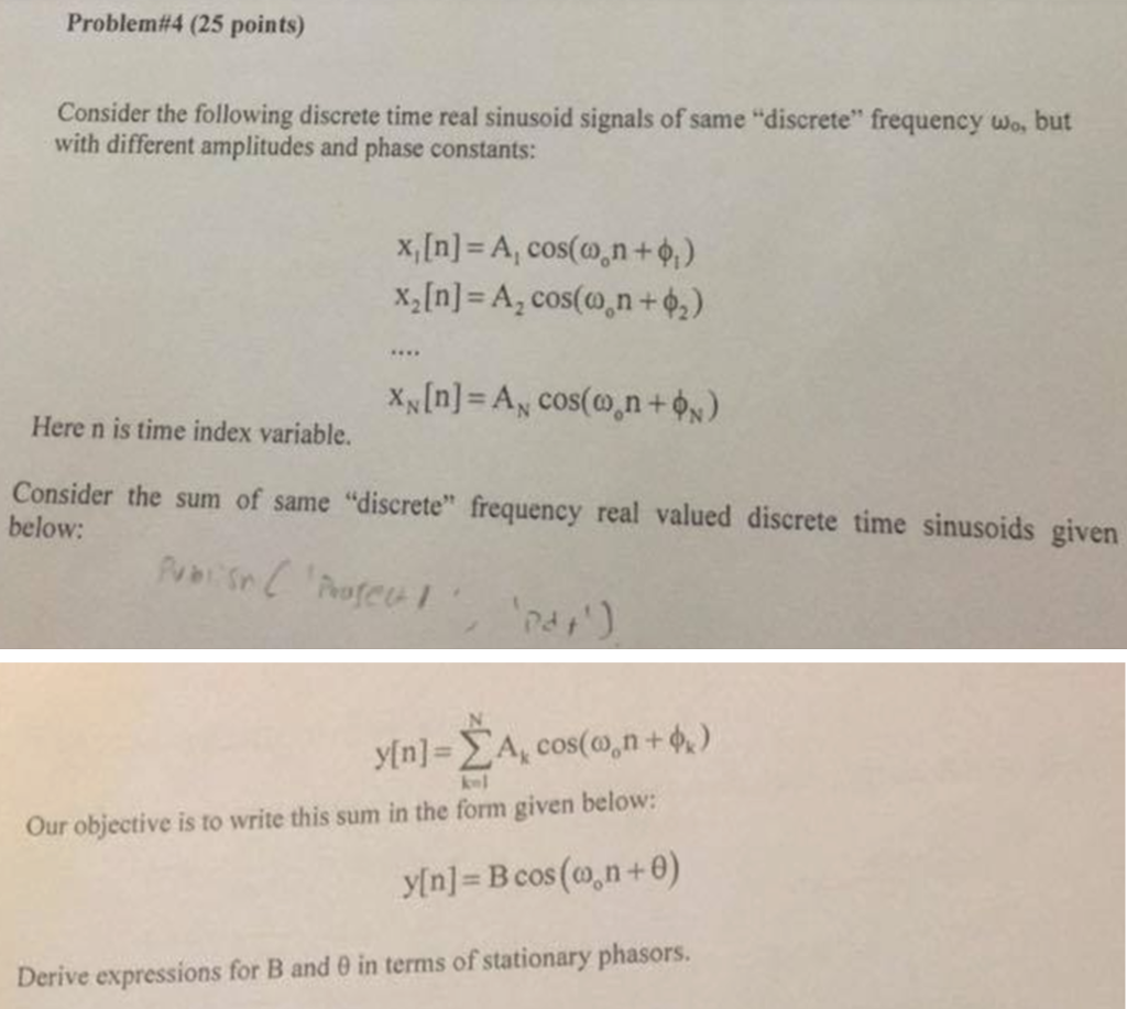 Solved Consider the following discrete time real sinusoid | Chegg.com