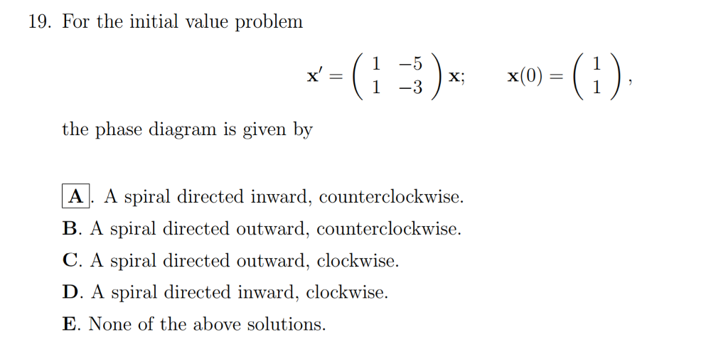 Solved For the initial value problem x' = (1 1 -5 -3) x: | Chegg.com
