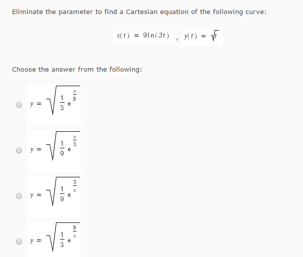 Solved Eliminate the parameter to find a Cartesian equation | Chegg.com
