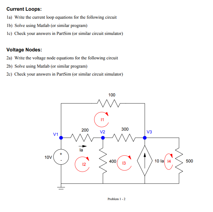 Solved Current Loops: 1a) Write the current loop equations | Chegg.com